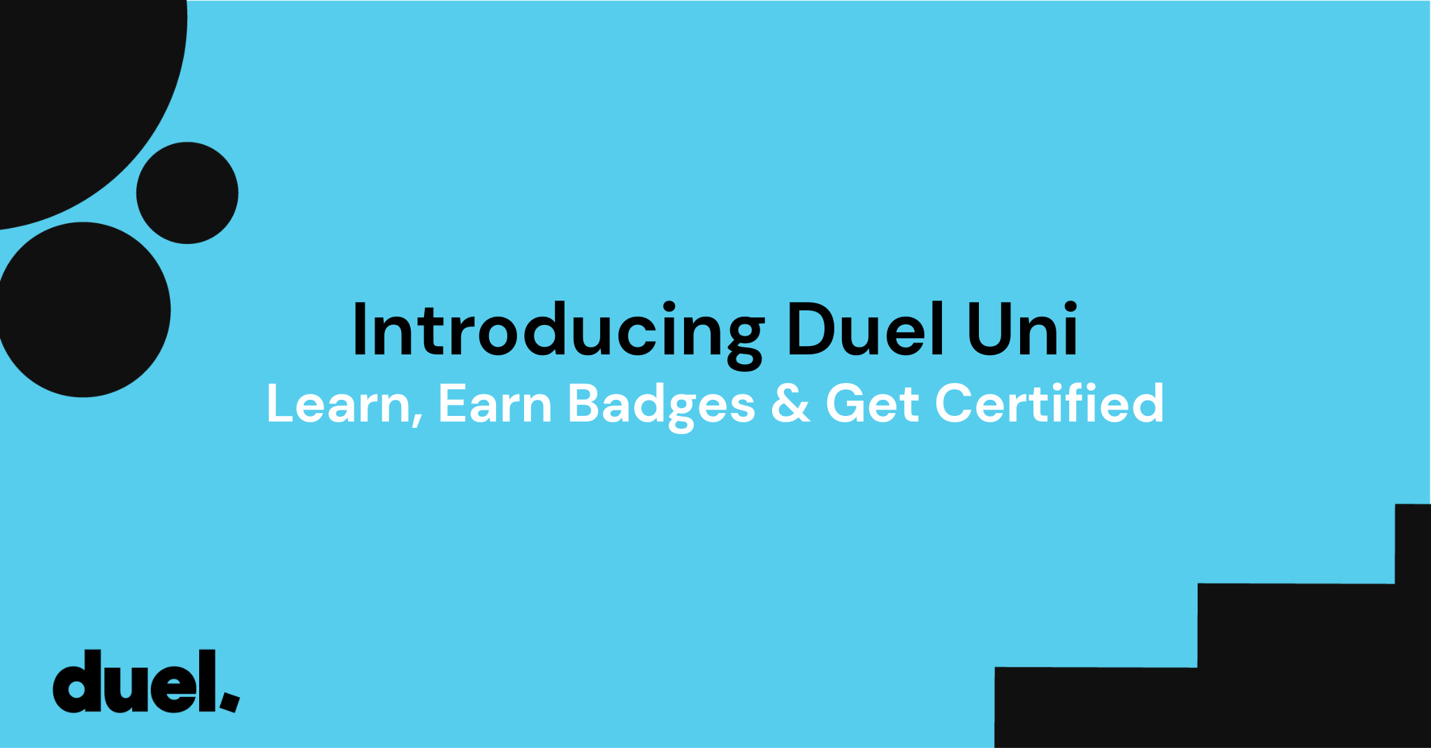 Introducing Duel Uni 🚀 Learn, Earn Badges & Get Certified
